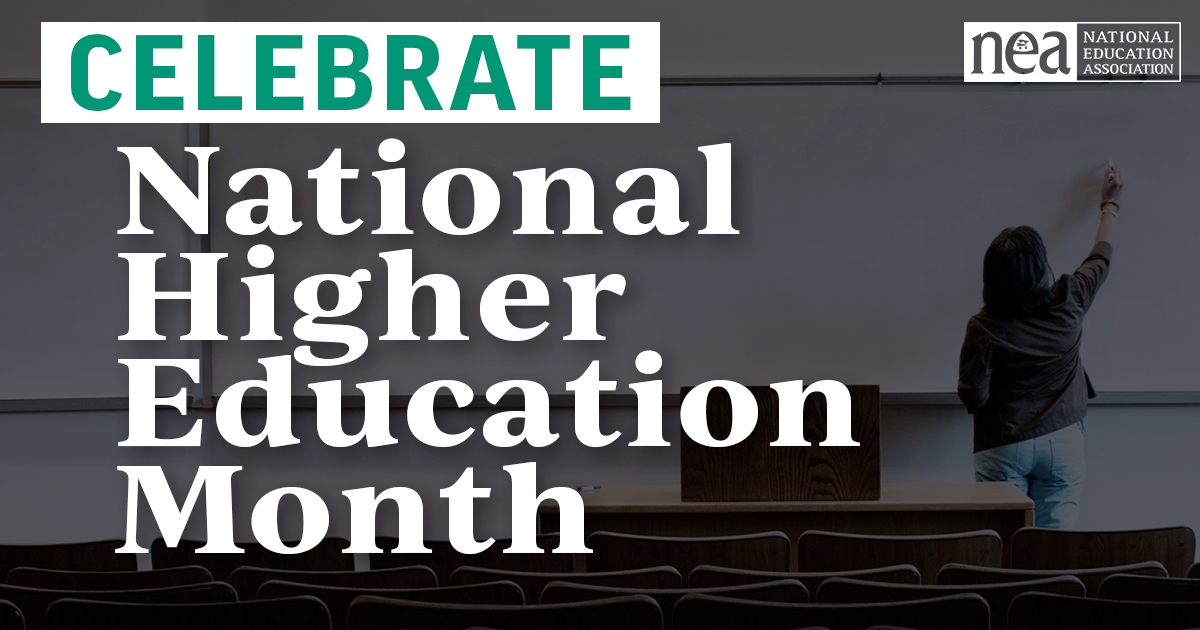 National Higher Education Month | NEA.org/NHEM