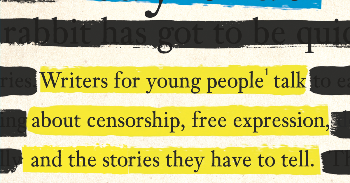 You Can’t Say That: Writers for Young People Talk About Censorship ...