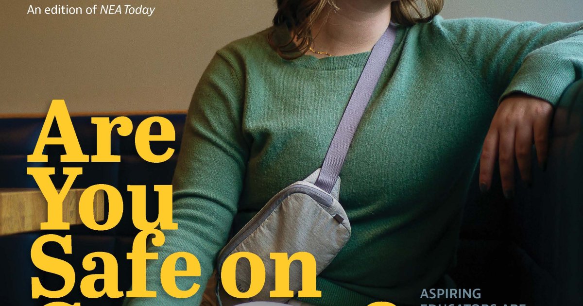 NEA Today for Aspiring Educators, 2024 | NEA